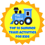 Top 10 Summer Train Activities for Kids